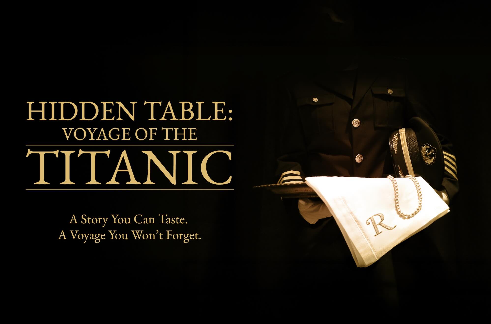 Experience Hidden Table: Voyage of the Titanic In Singapore